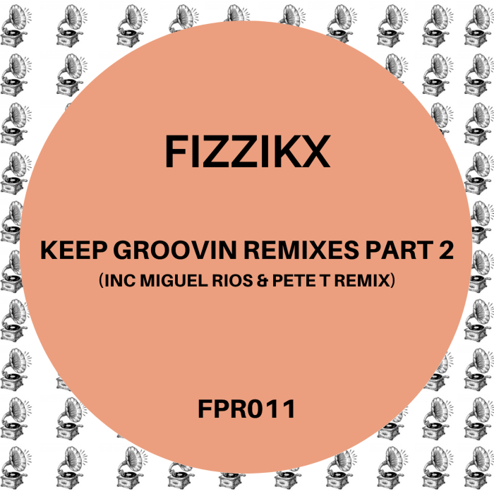 Keep Groovin Remixes, Pt. 2 - Release - Proton Radio
