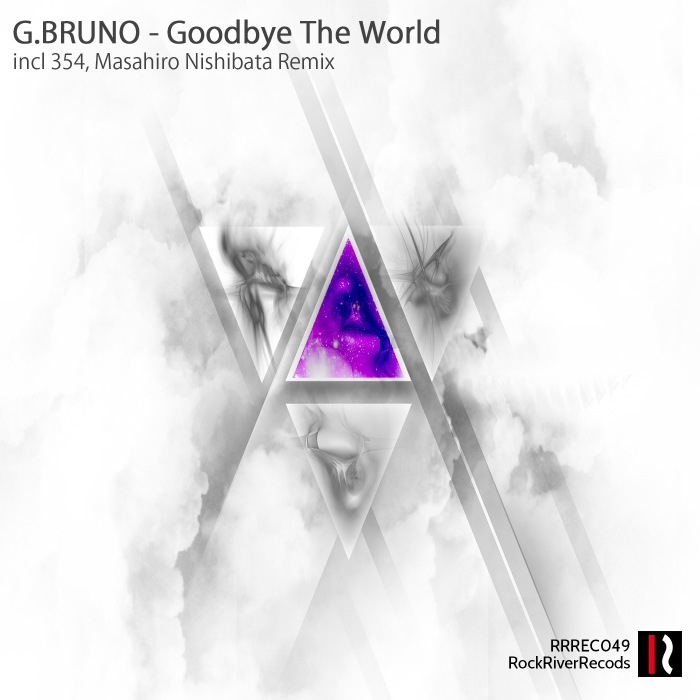 Goodbye The World - Release - Proton Radio