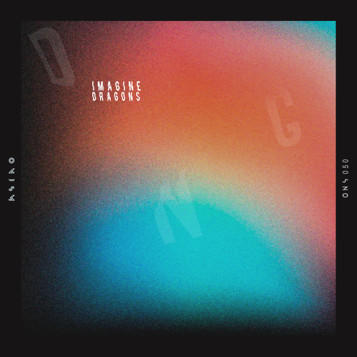 Imagine Dragons - Release - Proton Radio