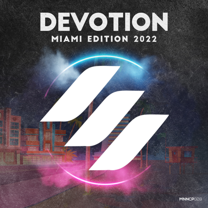 Devotion 2022 // Miami Edition - Release - Proton Radio