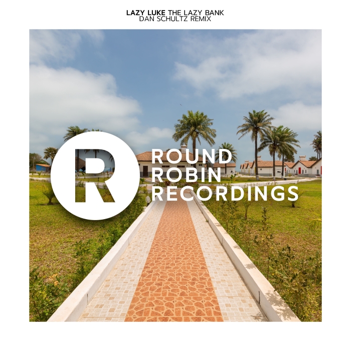 The Lazy Bank (Dan Schultz Remix) - Release - Proton Radio