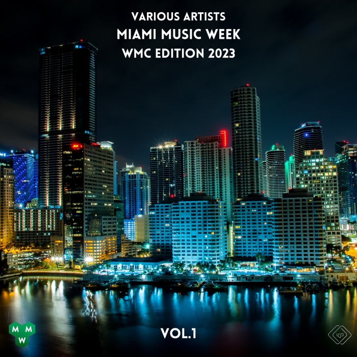 Miami Music Week WMC Edition 2023, Vol. 1 - Release - Proton Radio