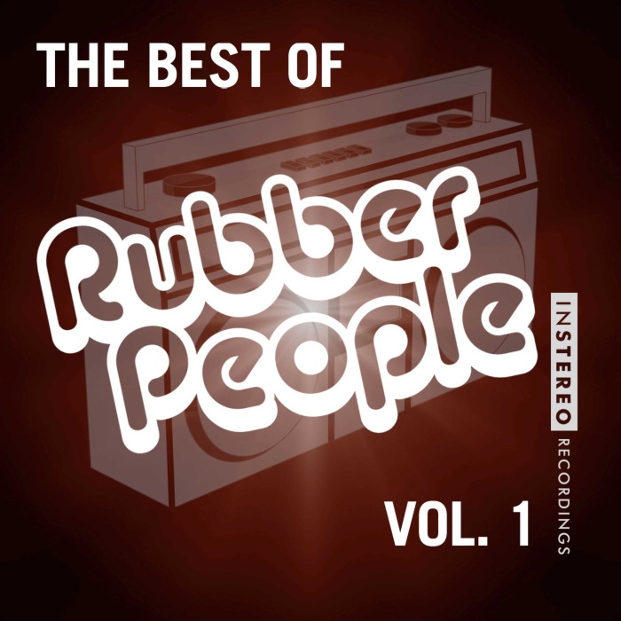 The Best of Rubber People, Vol. 1 - Release - Proton Radio