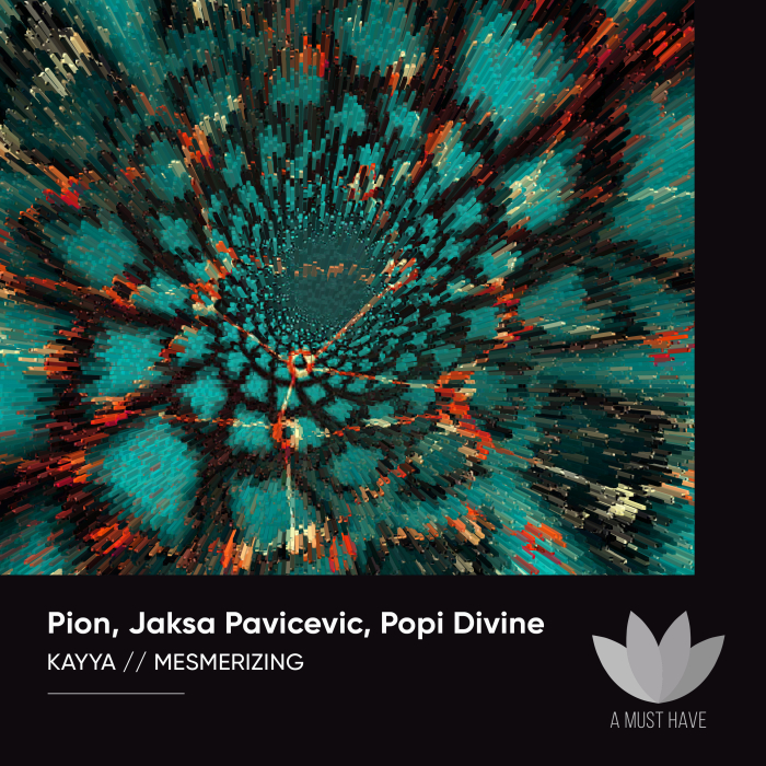 Kayya / Mesmerizing - Release - Proton Radio