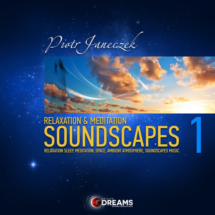 Relaxation and Meditation Soundscapes, Vol. 1 - Release - Proton Radio