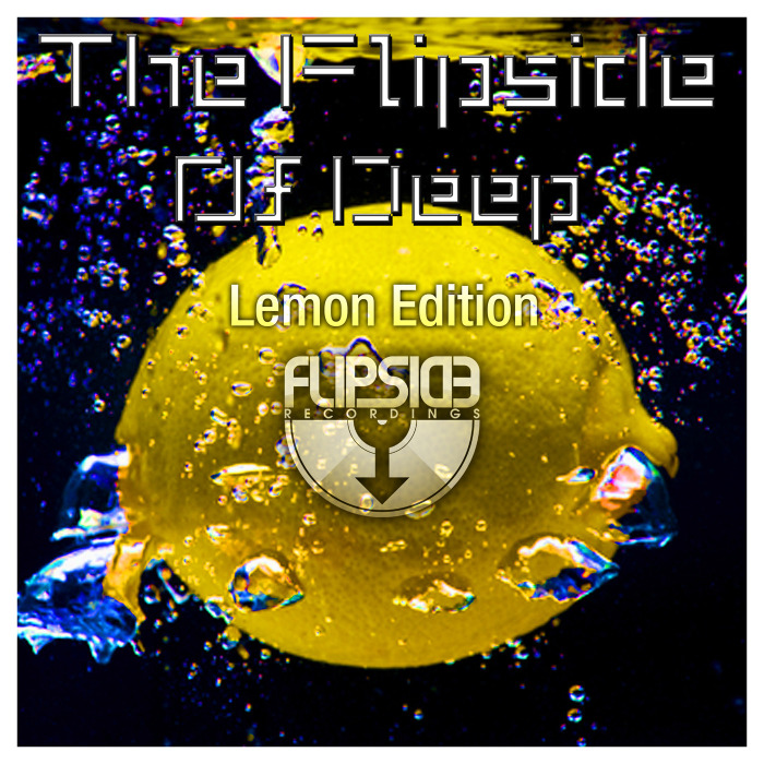 The Flipside of Deep - Lemon Edition - Release - Proton Radio